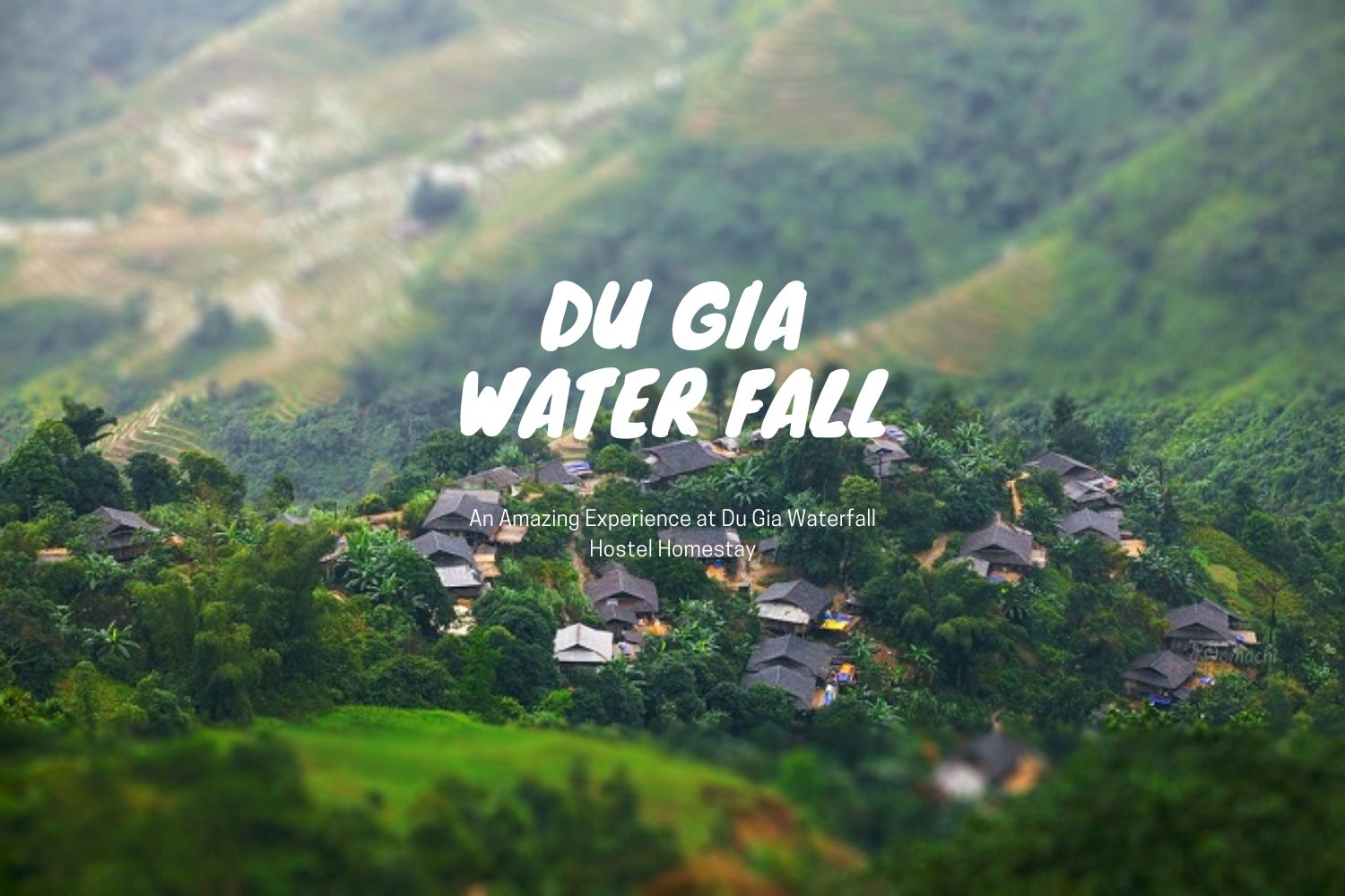 An Amazing Experience at Du Gia Water fall Hostel Homestay